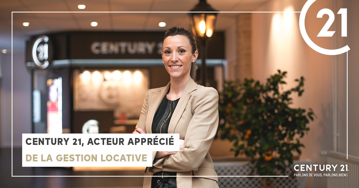 CENTURY 21, acteur apprécié de la gestion locative